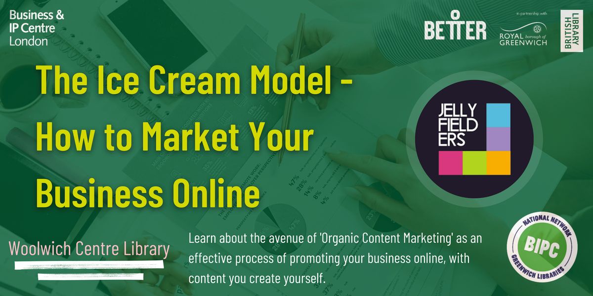 The Ice Cream Model - How to Market Your Business Online, Woolwich ...