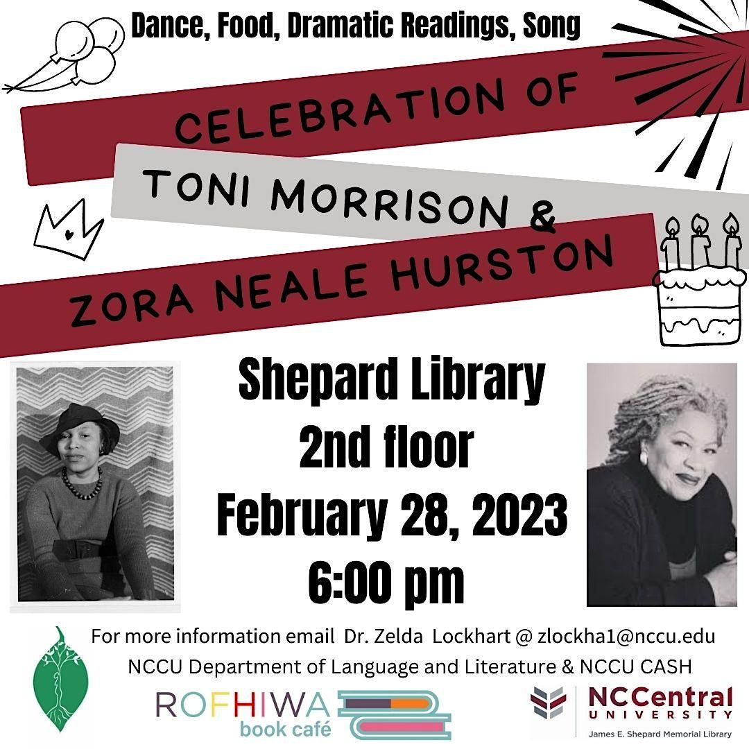 Celebration of the Lives of Toni Morrison & Zora Neale Hurston, James E ...