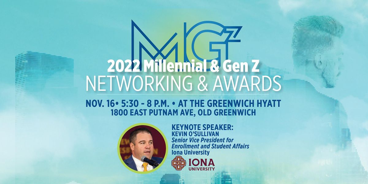 2022 Millennial + Gen Z Networking and Awards, Hyatt Regency Greenwich ...
