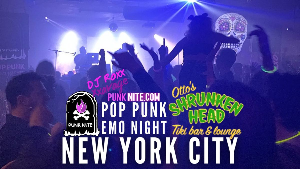 Pop Punk Emo Night - NYC Social at Ottos Shrunken Head Tiki Bar, Otto's ...