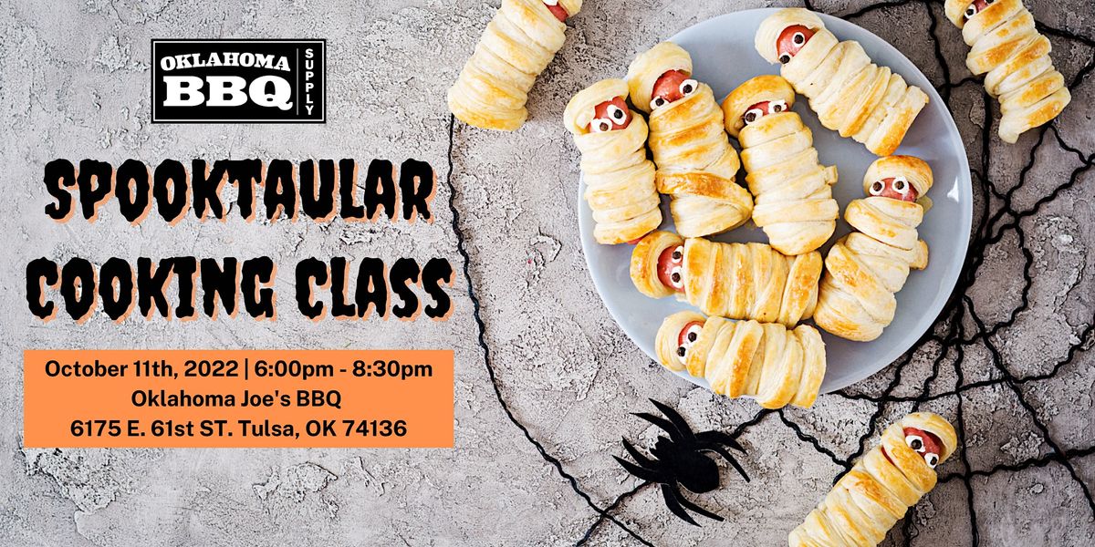 Spooktacular Cooking Class, Oklahoma Joe's Barbecue & Catering - South ...