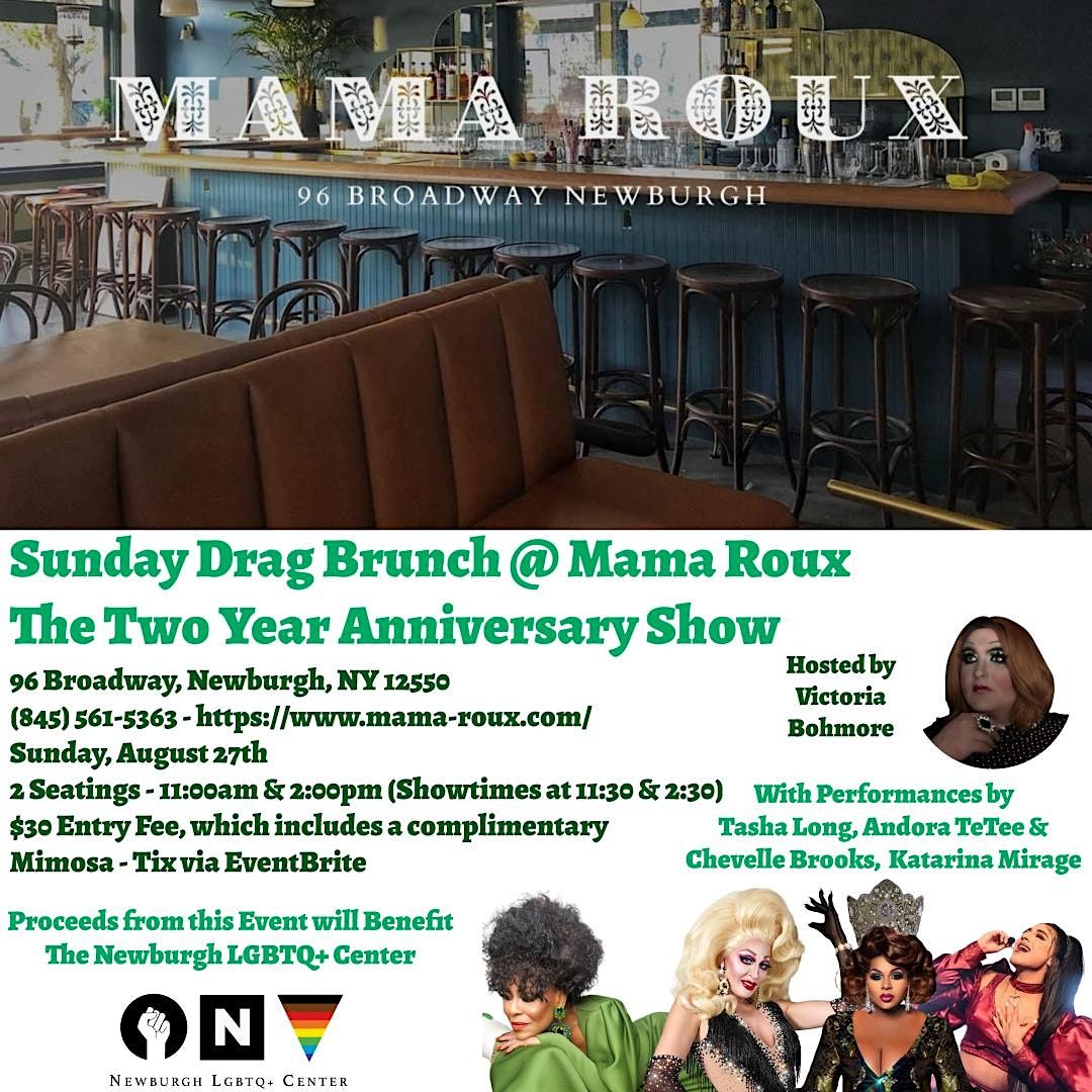 Mama Roux Drag Brunch - August 2023 - The Two Year Anniversary Show ...