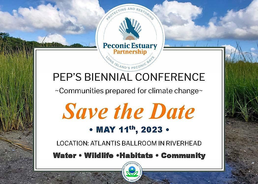 Peconic Estuary Partnership Conference: 30th Anniversary, Atlantis ...