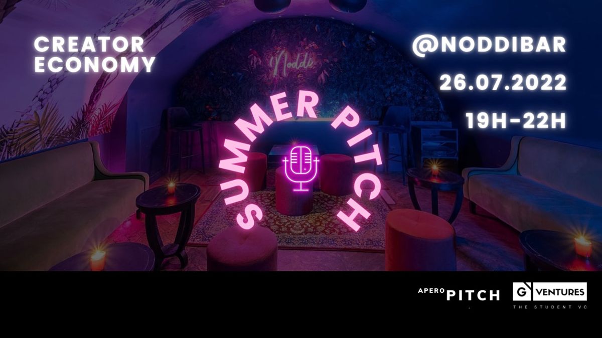 SUMMER PITCH #3 - Creator economy, Le Noddi, Paris, 26 July 2022