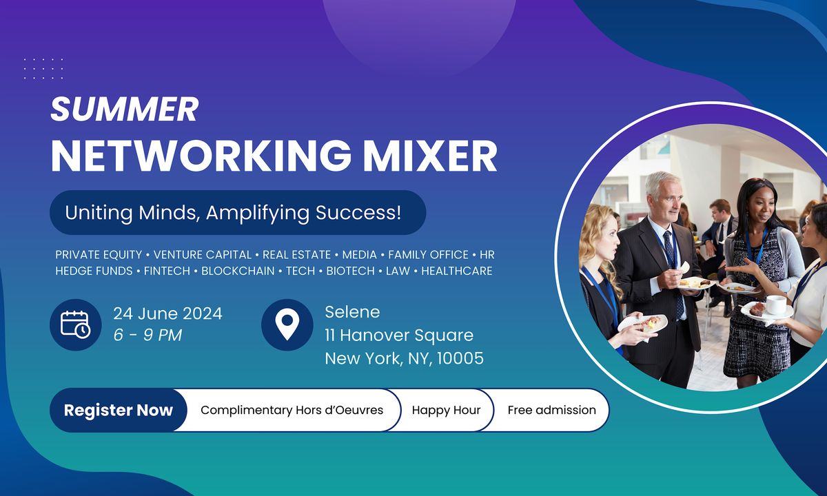 Summer Networking Mixer | Private Equity | Venture Capital | Law ...