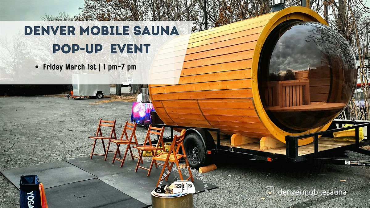 Denver Mobile Sauna Pop-Up Event At Archipelago Denver, Archipelago ...