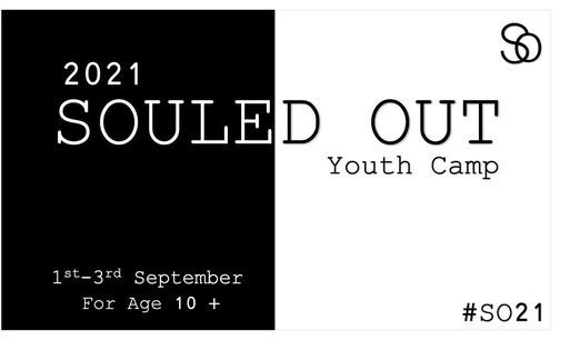 Souled Out 2021, Hillfields Church, Bristol, 1 September to 4 September