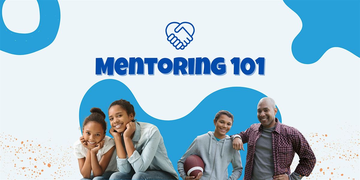 Mentoring 101 Info Session, 1108 Jefferson St, Alexandria, 28 January 2026