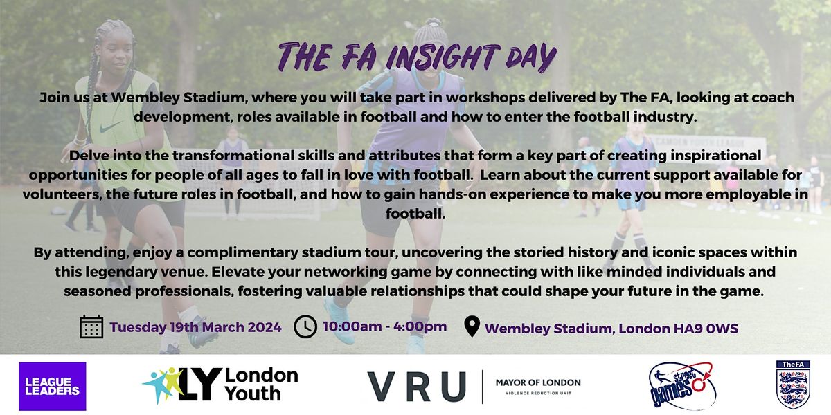 The FA Insight Day - Sports Leadership Academy, Wembley Stadium, London ...