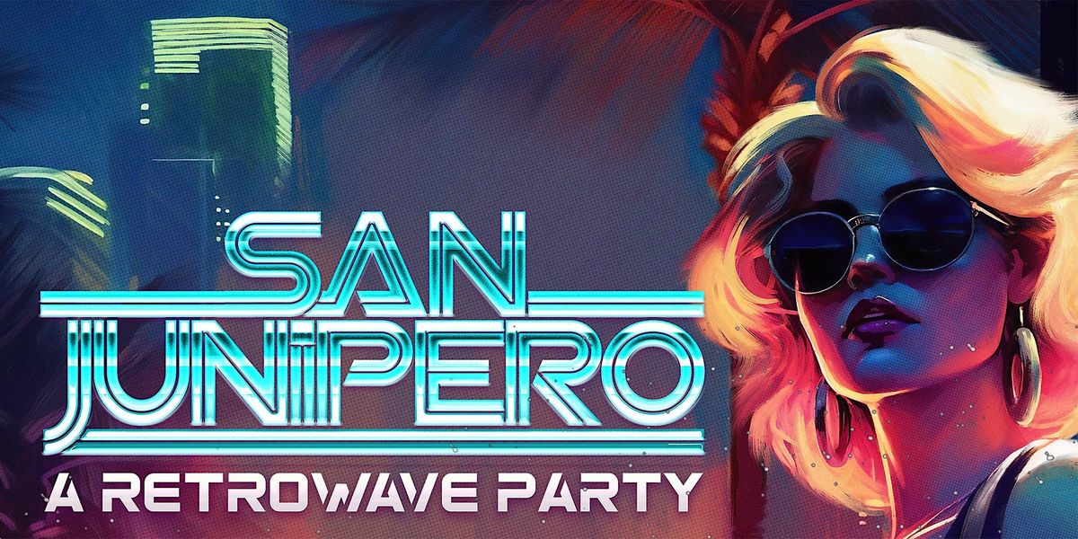 SAN JUNIPER0 - A RETROWAVE PARTY, Saint Vitus Bar, Brooklyn, 15 April ...