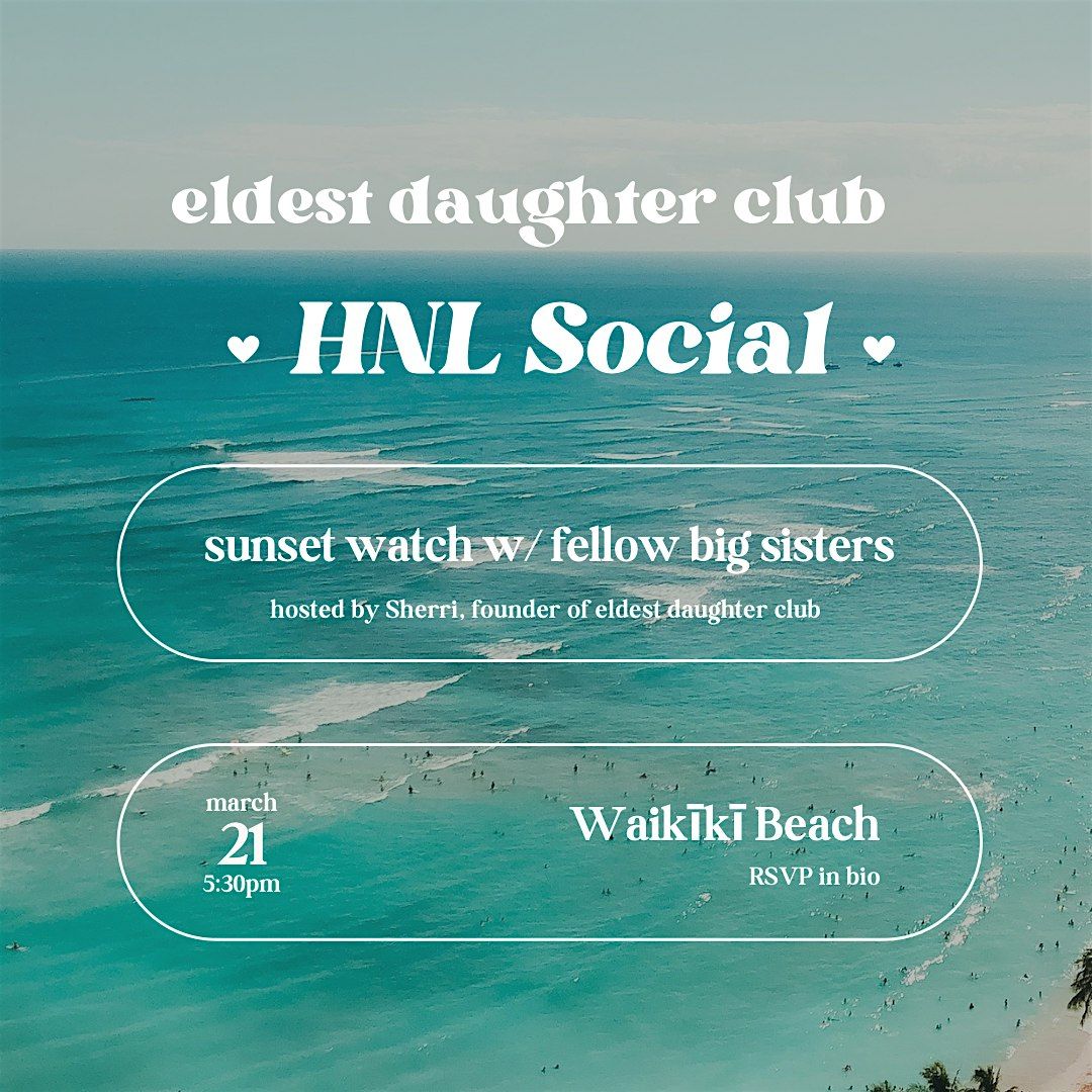Eldest Daughter Club Honolulu Social, Waikīkī Beach, Honolulu, 21 March ...
