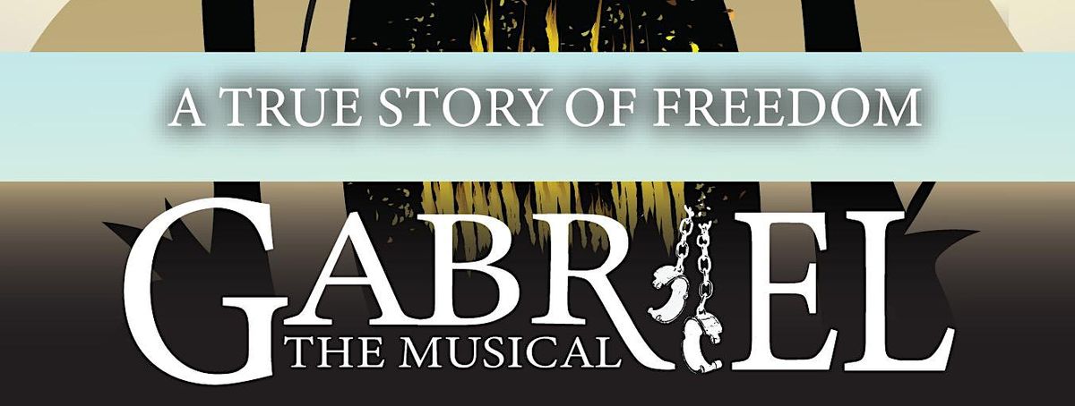 GABRIEL | world premiere new musical, Firehouse Theatre, Richmond, 2 ...