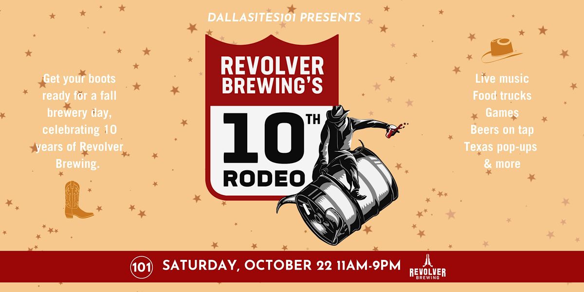 Revolver Brewings 10th Rodeo, Revolver Brewing, Granbury, 22 October 2022