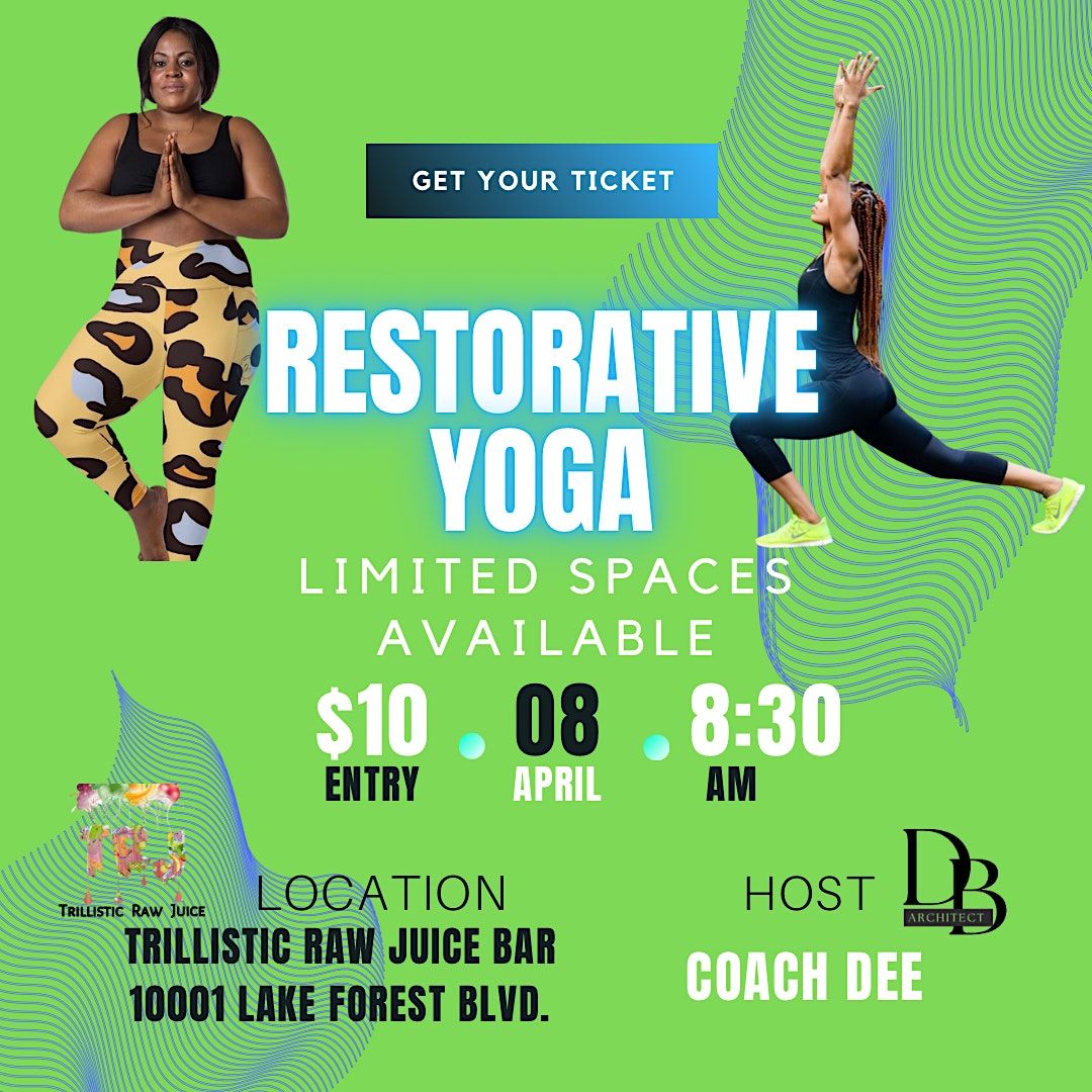 Yoga In The East with Coach Dee, Trillistic Raw Juice Bar, New Orleans ...