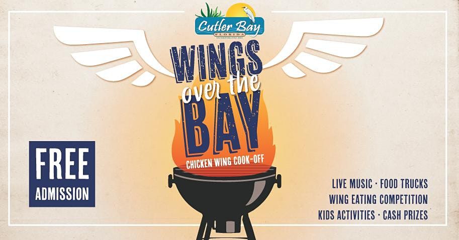 Wings Over the Bay: Chicken Wing Cook-Off, Cutler Ridge Park, Cutler ...