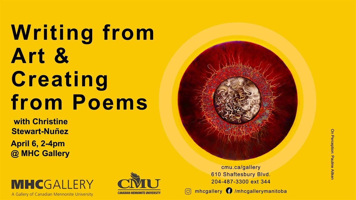 Writing From Art and Creating From Poems, MHC Gallery, Winnipeg, 6 ...