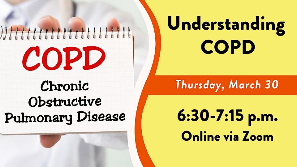Understanding COPD, Zoom Session hosted by Mountain View Public Library, 30 March 2023
