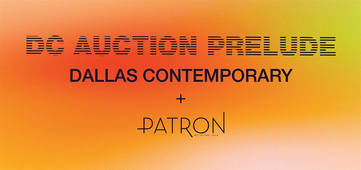 2024 DC Auction Prelude, Dallas Contemporary, 13 September 2024