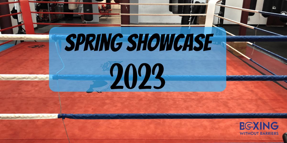 Boxing Without Barriers Spring Showcase 2023, Beaver Boxing Club ...