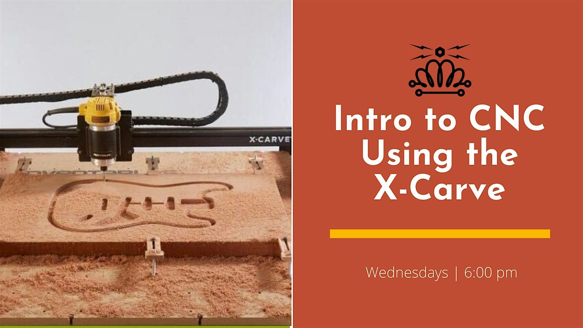 Intro to CNC using the X-Carve, MakerSpace Charlotte, 29 November 2023