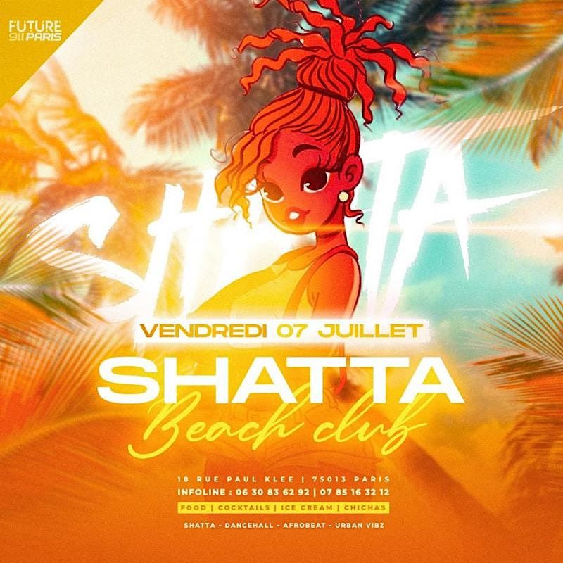 Shatta Beach Club !, 911 Paris, 7 July to 8 July
