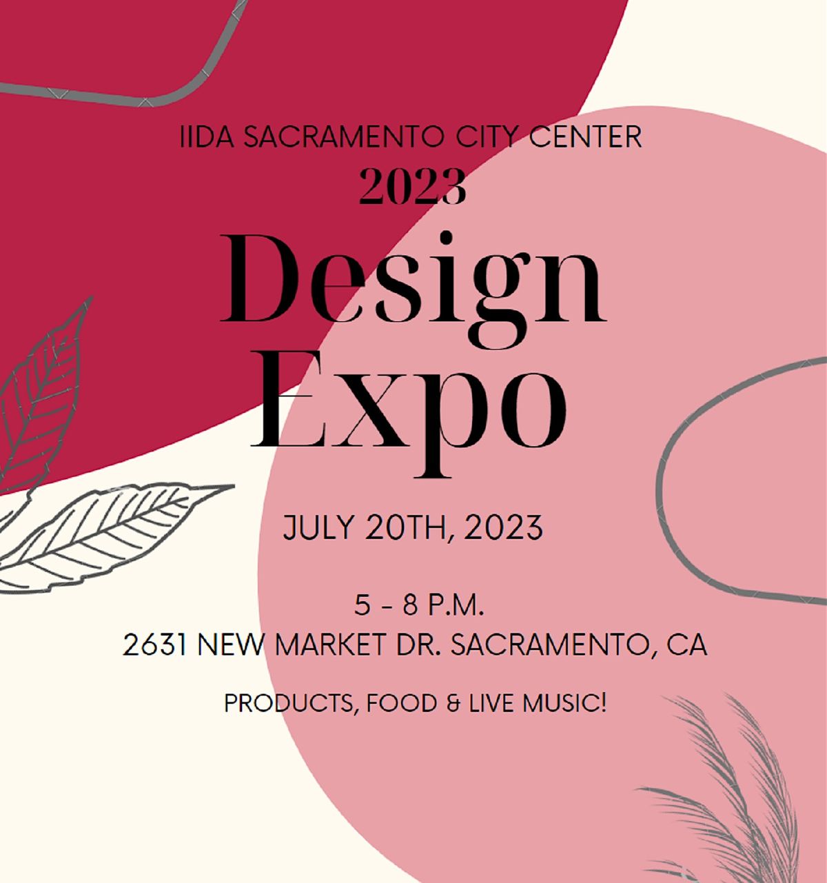 IIDA SACRAMENTO CITY CENTER DESIGN EXPO 2023, 2631 New Market Dr ...