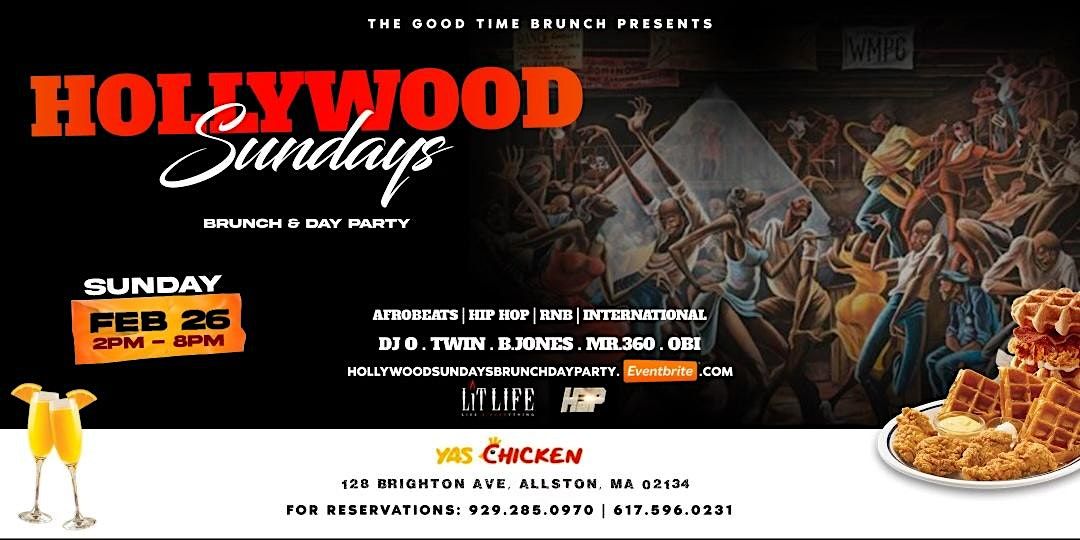 The “Good Time” Brunch Presents Hollywood Sunday Brunch & Day Party 2. ...