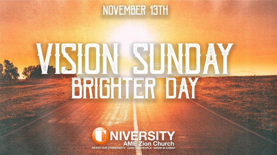 Vision Sunday at University AME Zion, University AME Zion Church, Palo ...