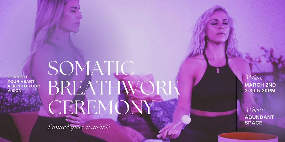 Healing Co-ed Somatic Breathwork workshop, Abundant Space, Scottsdale ...