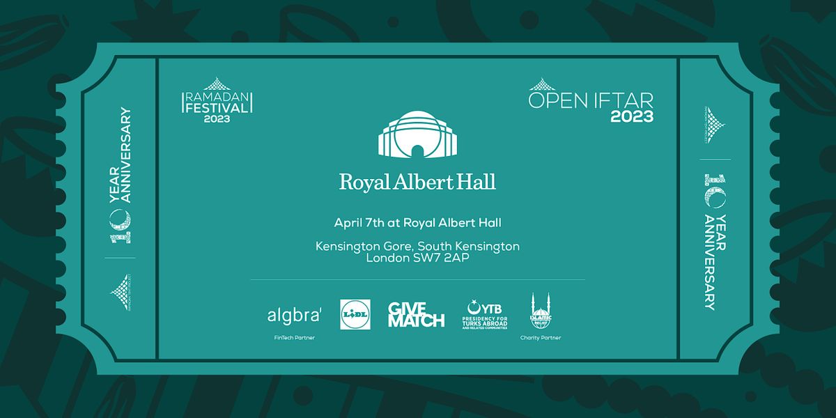 Open Iftar 2023 x Royal Albert Hall, Royal Albert Hall, London, 7 April ...