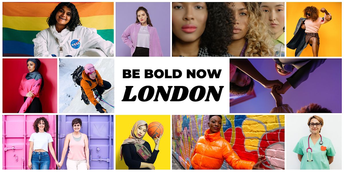 Be Bold Now London - 2023, MidCity Place, London, 15 March 2023