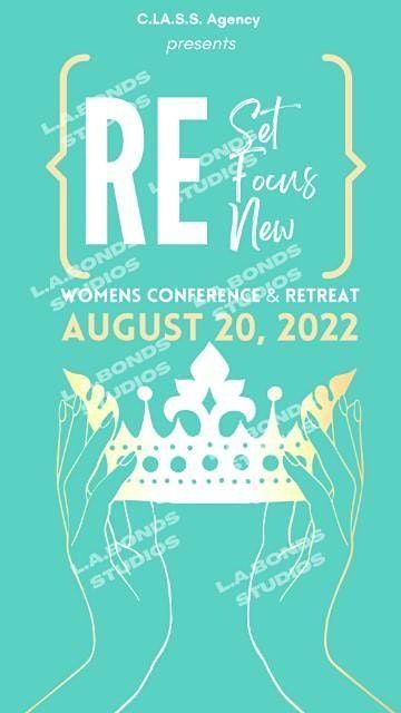 ReSet, ReFocus, ReNew CLASS Women Conference, Embassy Suites by Hilton ...