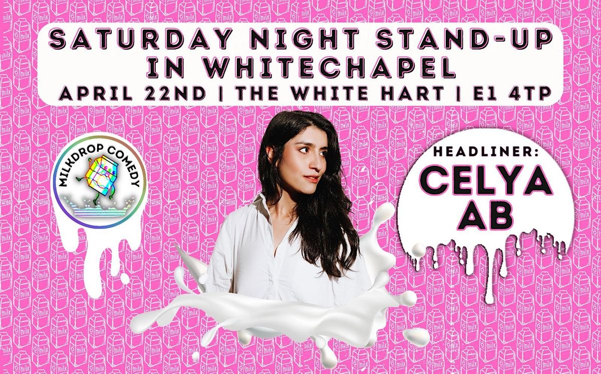 Milkdrop Comedy @ The Whitehart, Whitehart - Whitechapel, London, 6 May ...