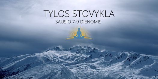 TYLOS STOVYKLA, Prieglobstyje Pas Rapola, Kedainiai, 7 January to 9 January