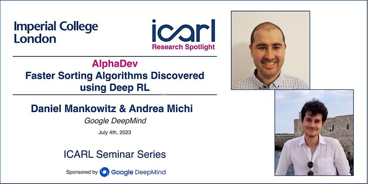 Imperial College ICARL Research Spotlight - AlphaDev (DeepMind), City & Guilds Building, London ...