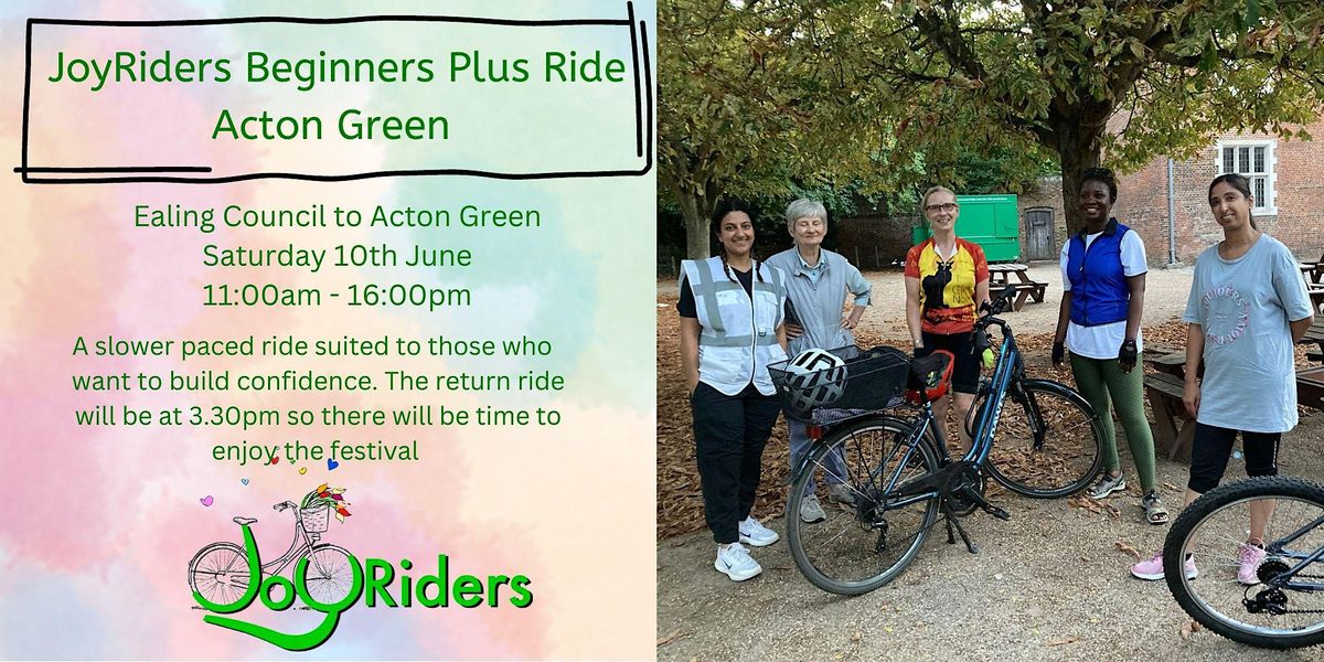 JoyRider Beginners Plus Bike Ride: Acton Green - Green Days Festival ...