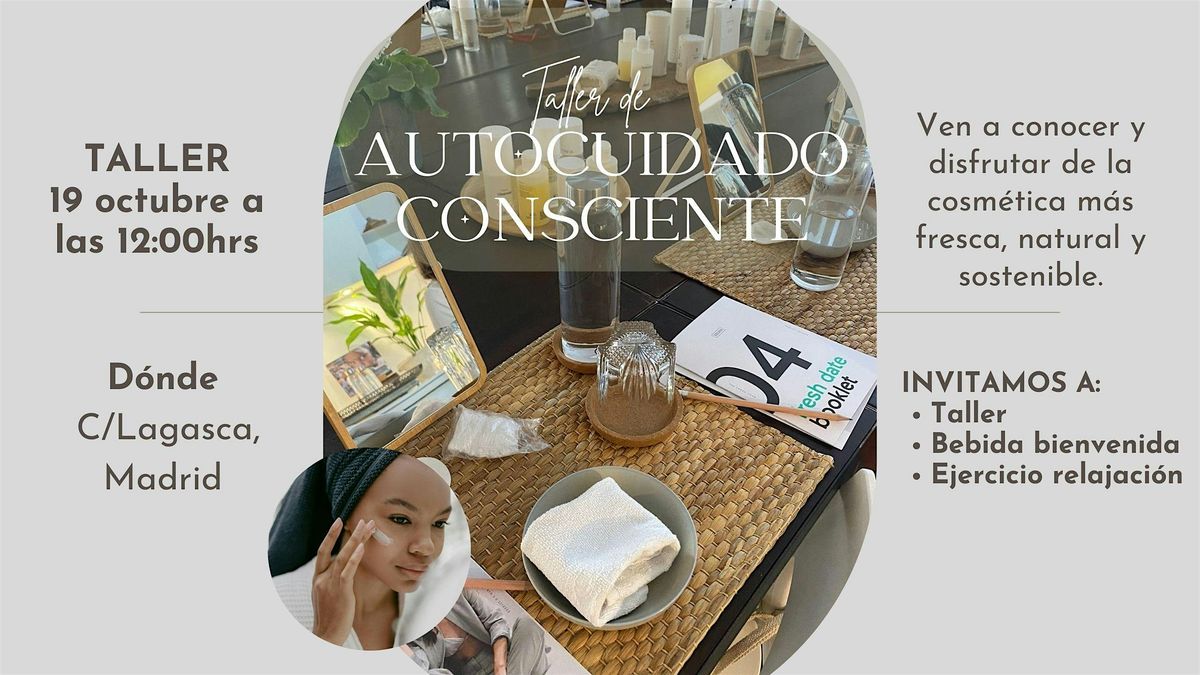 Taller de Autocuidado Consciente, Calle de Lagasca, Madrid, 19 October 2024
