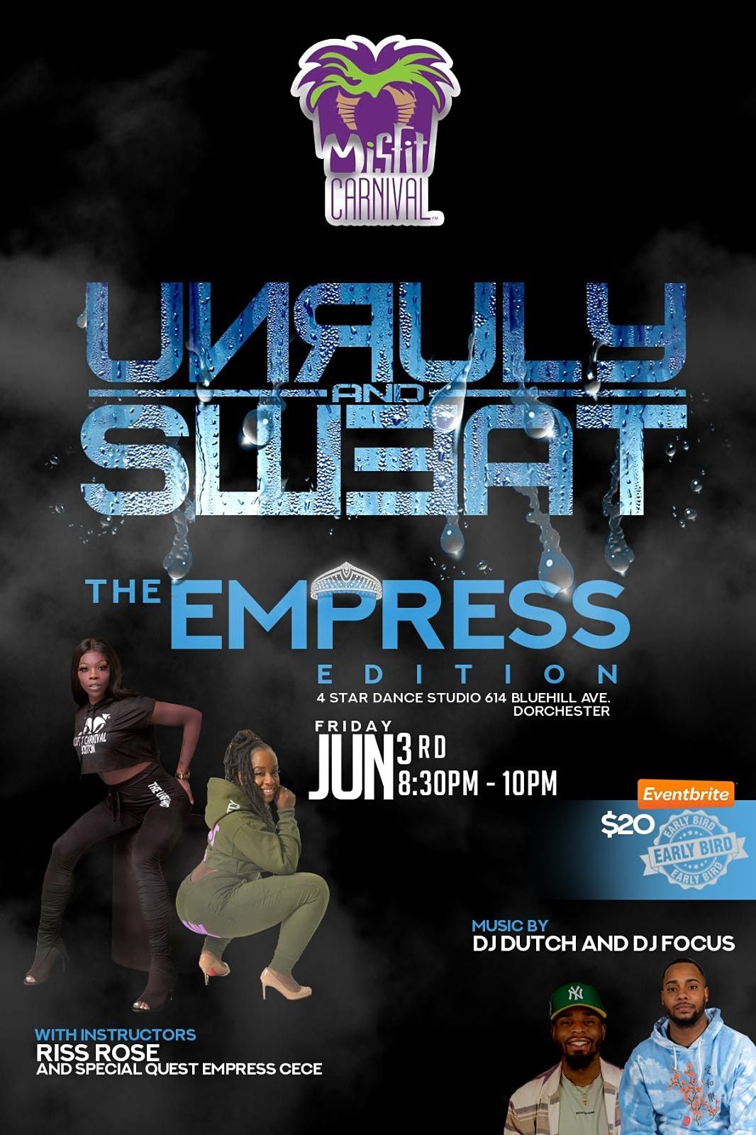Unruly and Sweat “Empress Edition”, 4 Star Dance Studio, Boston, 3 June ...