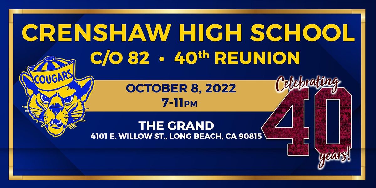 CRENSHAW HIGH SCHOOL C/O OF 82 40TH REUNION, The Grand, Long Beach, 8 ...