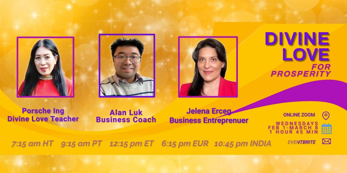 Divine Love for Prosperity- 6 Week Program (Feb 1 - March 8), Online, 8 ...