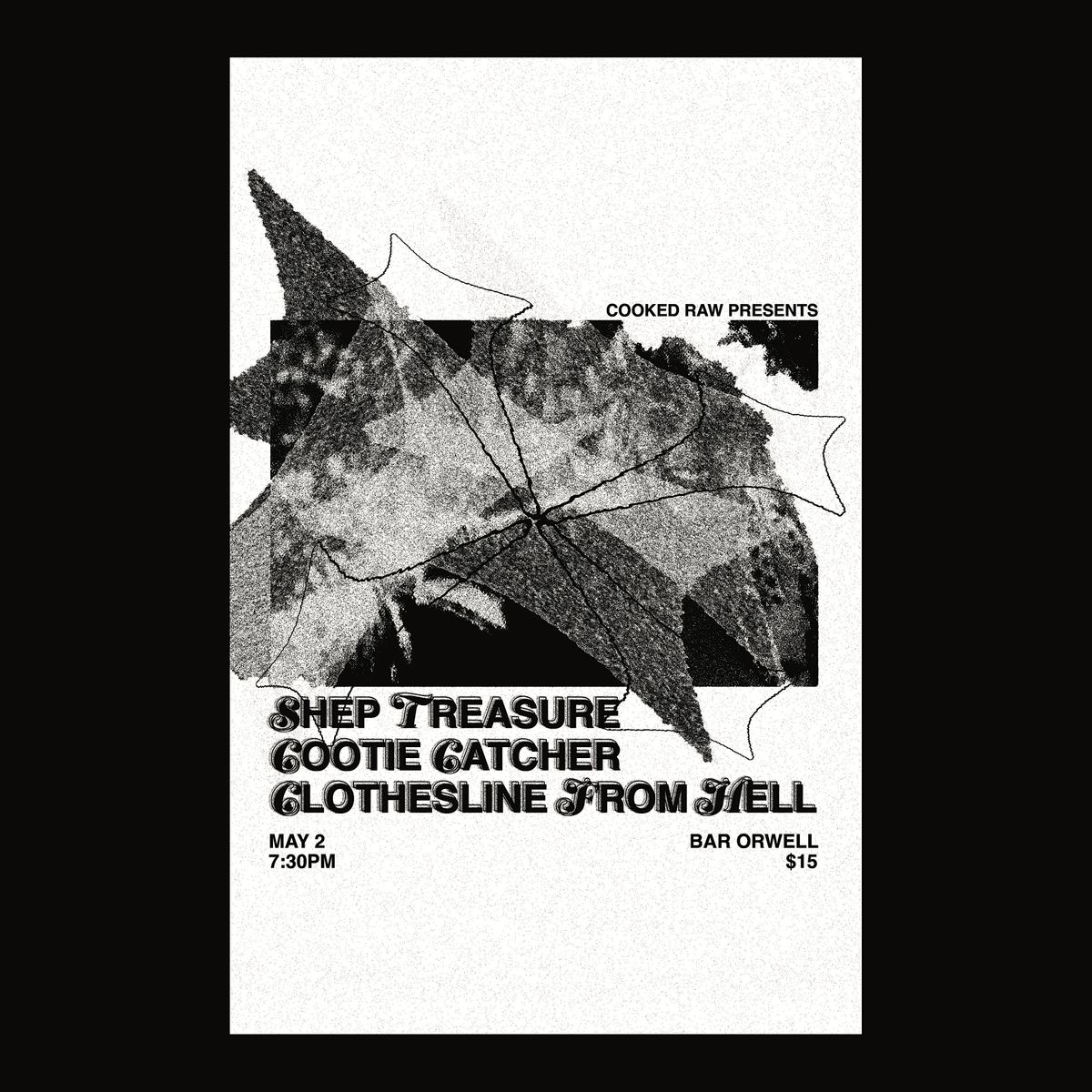 May 2:Shep Treasure / Clothesline From Hell / Cootie Catcher, Bar ...