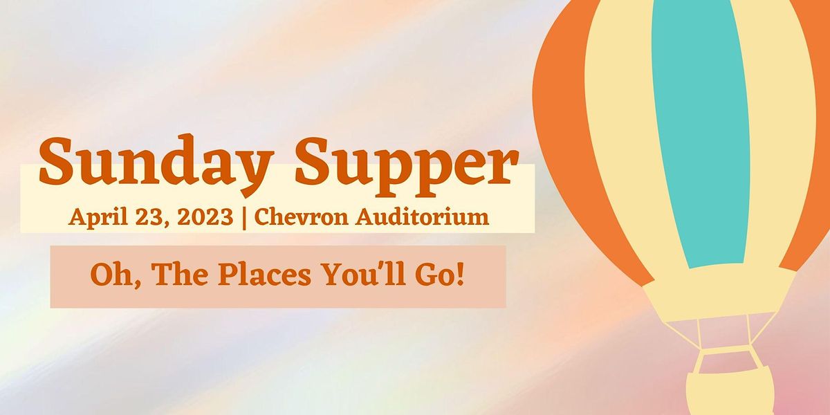 Sunday Supper: Oh, The Places Youll Go!, International House : Chevron ...