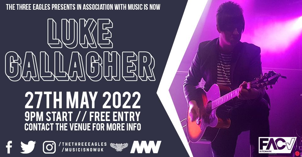 Luke Gallagher, The Three Eagles, Llangollen, 27 May 2022