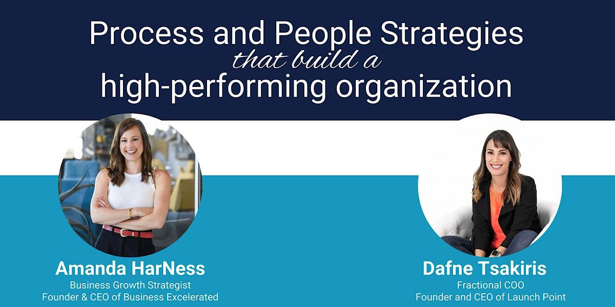 Process & People Strategies that build a high-performing organization ...