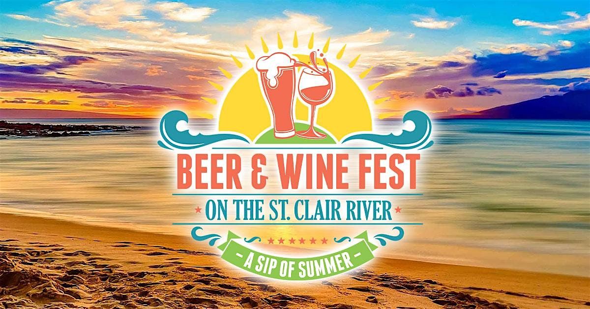 St. Clair Waterfront Beer, Wine, Cocktail & Seltzer Festival 2024 ...