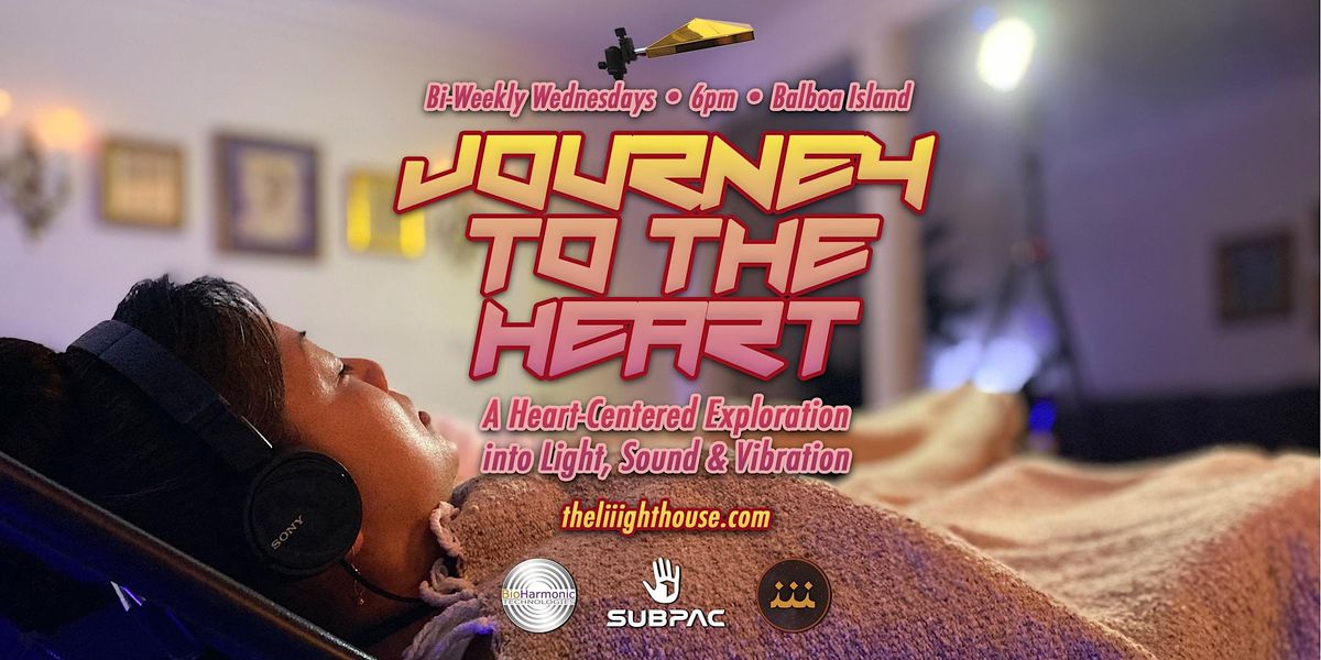 Journey to the Heart: Immersive Exploration into Light, Sound ...