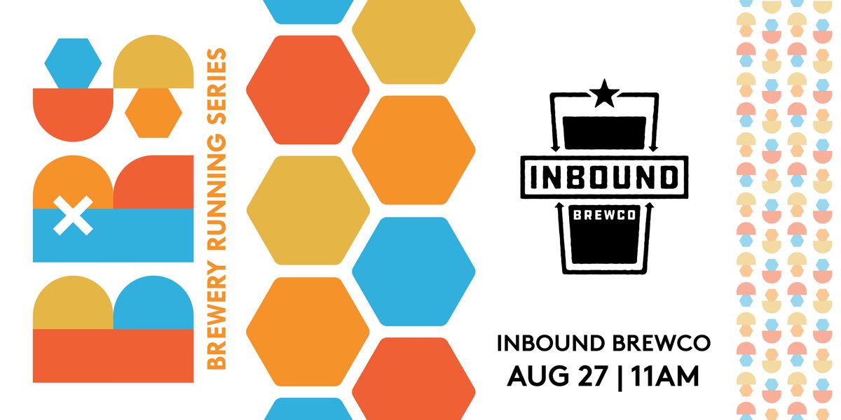 5k Beer Run x Inbound BrewCo | 2022 MN Brewery Running Series, Inbound ...