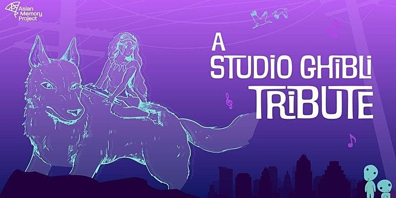A Studio Ghibli Tribute x APL, Special Event Center, Austin Central ...