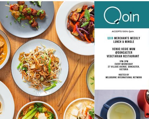 Qoin Merchants Lunch & Mingle, Vegie Mum Vegetarian Restaurant, Preston ...