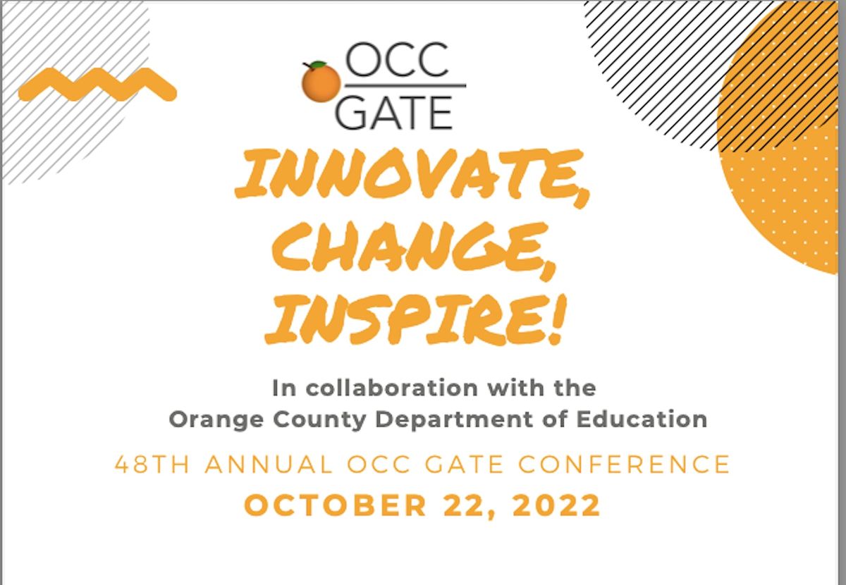 OCC GATE Conference 2022, California State University, Fullerton, 22 ...
